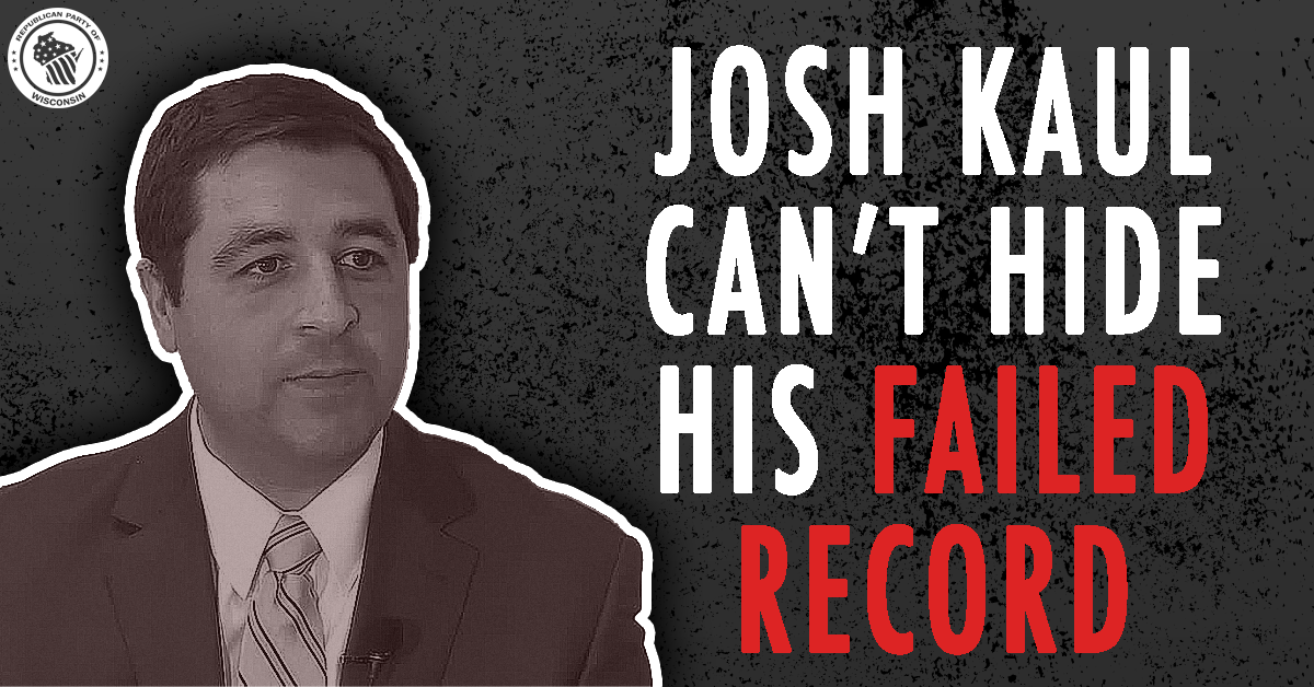 Josh Kaul’s “Quiet” Announcement Can’t Hide His Failed Record ...